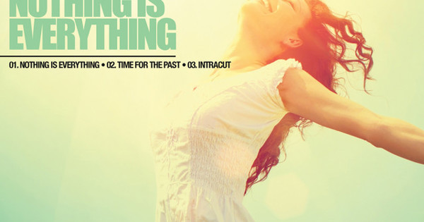 D05 - Nothing Is Everything