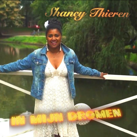 Shancy Thieren - In Mijn Dromen