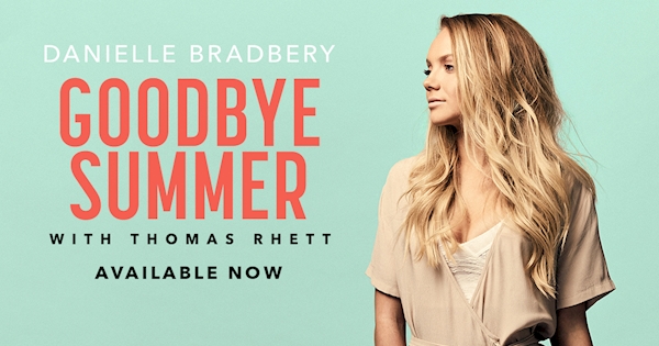Danielle Bradbery - Goodbye Summer
