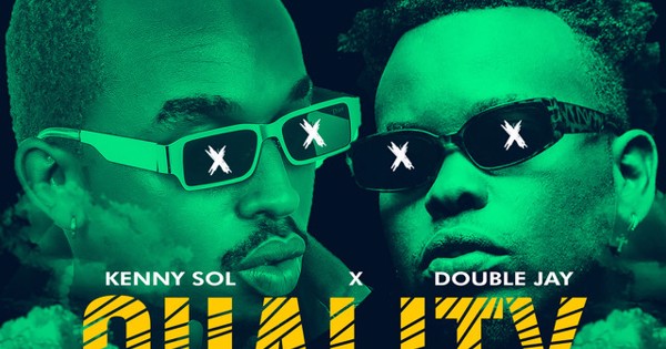 Kenny Sol, Double Jay - Quality