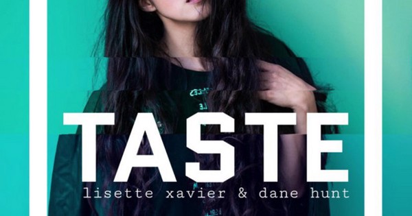 Lisette Xavier - Taste