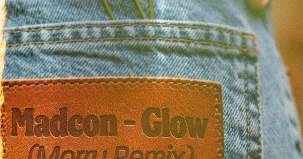 Madcon - Glow (Morry Remix)