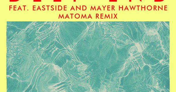 Coucheron - Deep End (feat. Eastside and Mayer Hawthorne) [Matoma Remix]