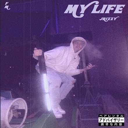 Jrizzy - My Life