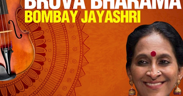 Bombay Jayashri, S. Jaykumar - Brova Bharama - Ragam Bahudari - Taalam ...