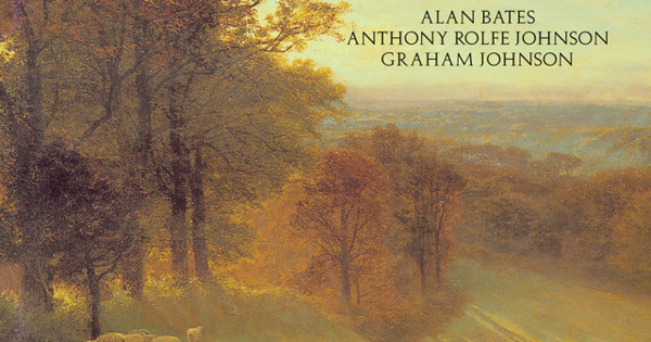 Alan Bates, Anthony Rolfe Johnson, Graham Johnson - A.E. Housman's A ...