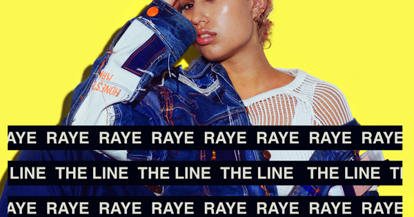 The Line by RAYE