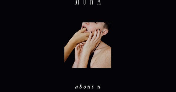 MUNA - About U