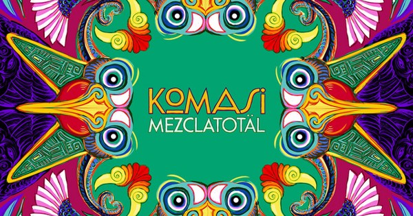 KOMASI - Mezclatotäl