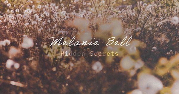 Melanie Bell - Hidden Secrets
