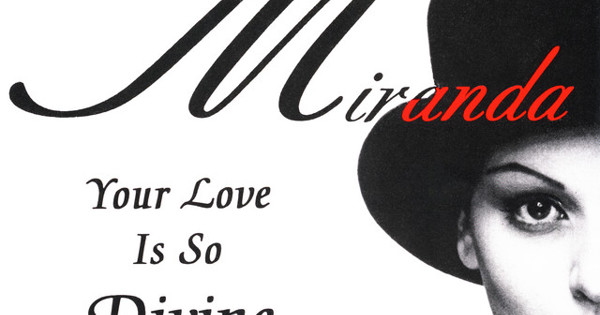 Miranda - Your Love Is So Divine