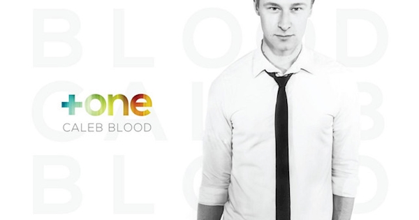 Caleb Blood - +One