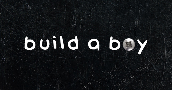 build a boy