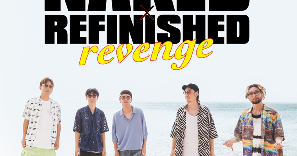 ORANGE RANGE LIVE TOUR 023 〜NAKED×REFINISHED -revenge-〜