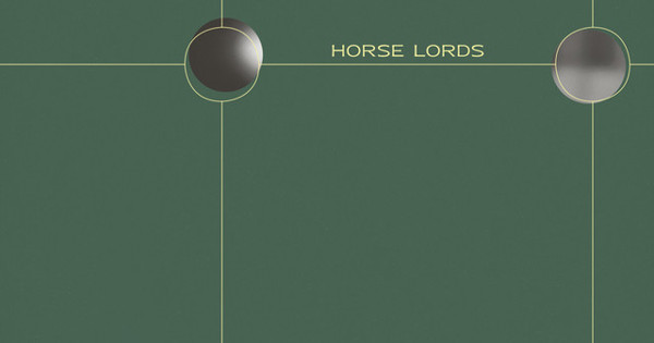 Horse Lords - Comradely Objects