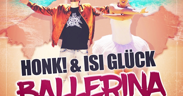 Honk & Isi Glück - Ballerina (Mallorca wo die Liebe begann)