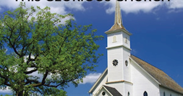 This Glorious Church