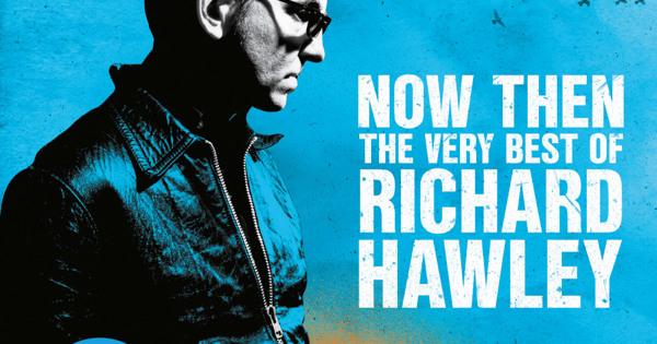 Richard Hawley - Now Then