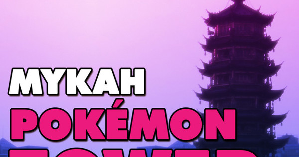 Mykah - Pokémon Tower (From "Pokémon Red & Blue")