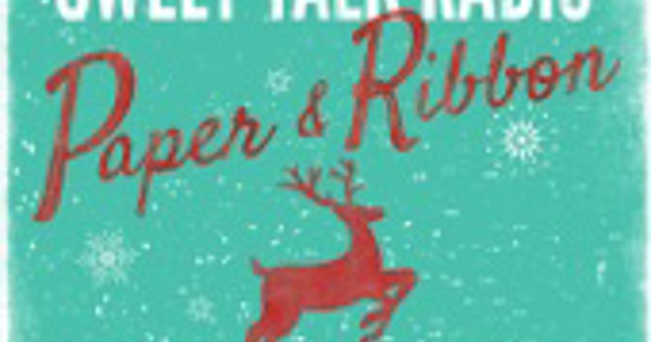 Sweet Talk Radio - Paper & Ribbon - EP