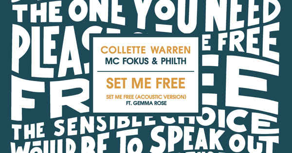 Collette Warren, MC Fokus, Philth - Set Me Free - Single