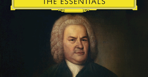 Johann Sebastian Bach - Bach: The Essentials