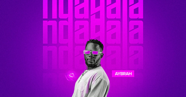 Aybrah - Ndagala