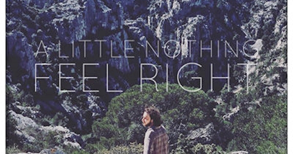 A Little Nothing - Feel Right - Single