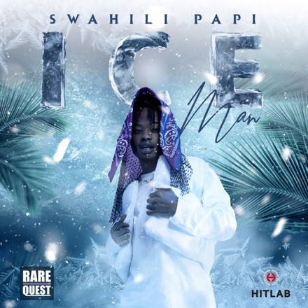 Swahili Papi - Ice Man