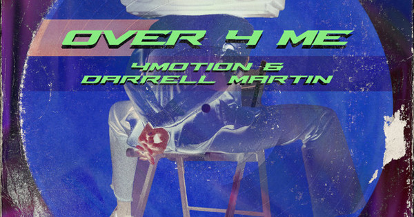 4Motion & Darrell Martin