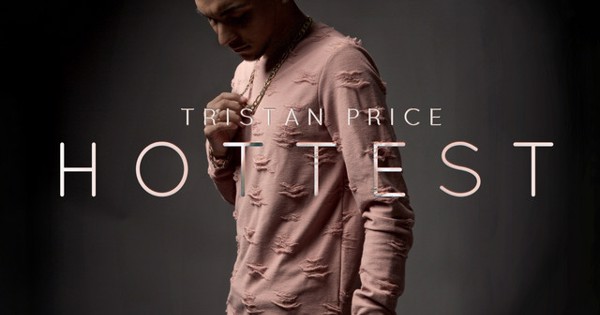 Tristan Price - Hottest