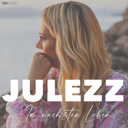 Julezz - Im nächsten Leben