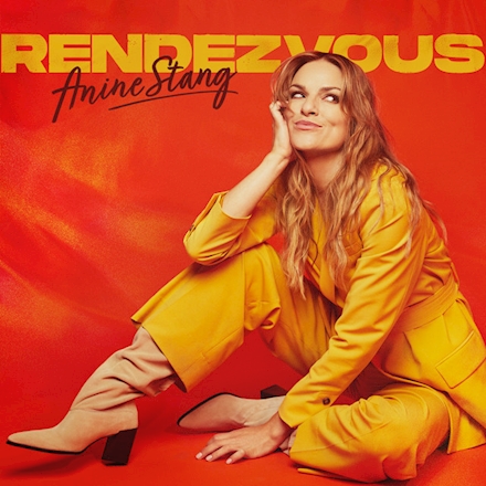 Anine Stang - Rendezvous