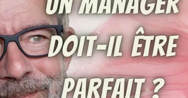 Un manager doit-il être parfait