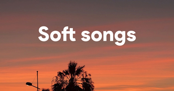 Soft Songs 2021 🌴 Chillout