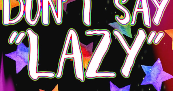 Nicki Gee - Don't Say "Lazy"
