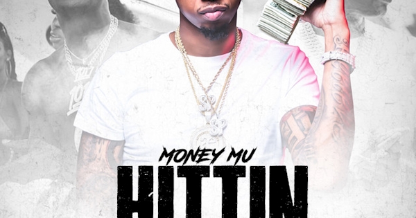 Money Mu - Hittin' (Remix)
