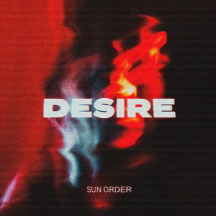 Sun Order - Desire