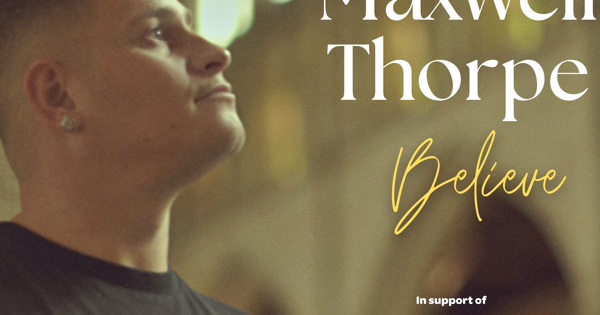 Maxwell Thorpe - Believe - Single