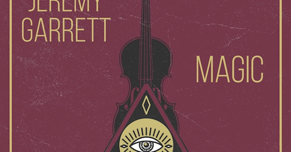 Jeremy Garrett - "Magic"