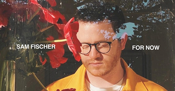 Sam Fischer - For Now