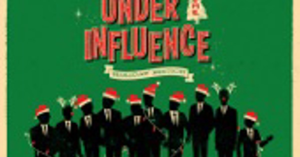 Straight No Chaser - Under the Influence: Holiday Edition