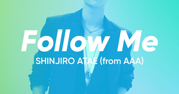 SHINJIRO ATAE (from AAA)