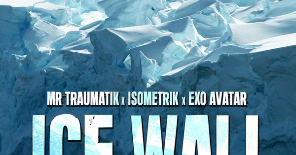 Mr Traumatik - Ice Wall