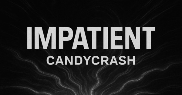 CandyCrash - Impatient