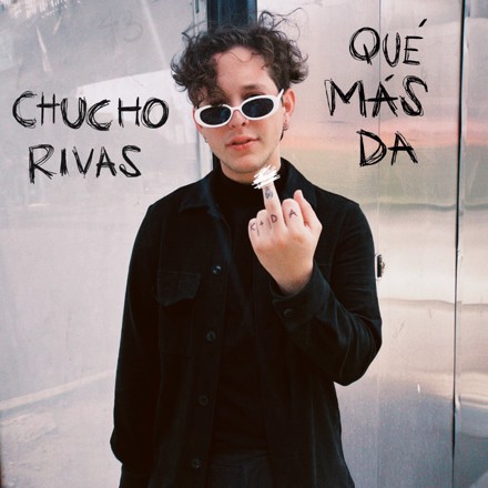 Chucho Rivas - Qué Más Da