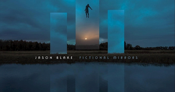 Jason Blake - Fictional Mirrors