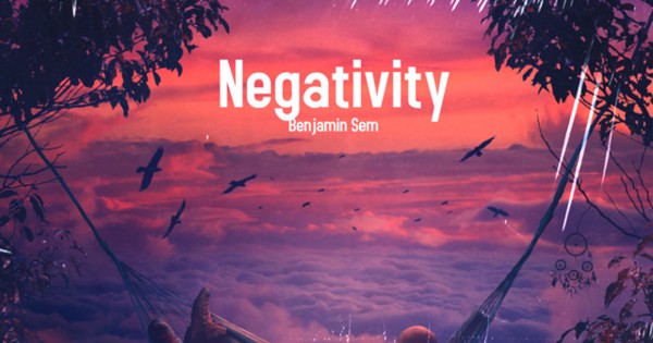 Benjamin Sem - Negativity