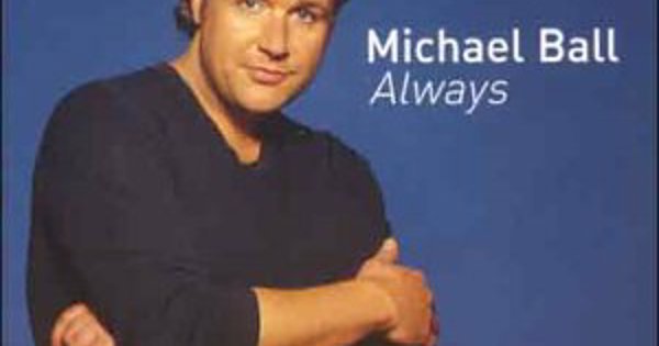 Michael Ball - Always