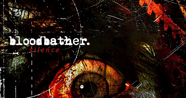Bloodbather - Silence
